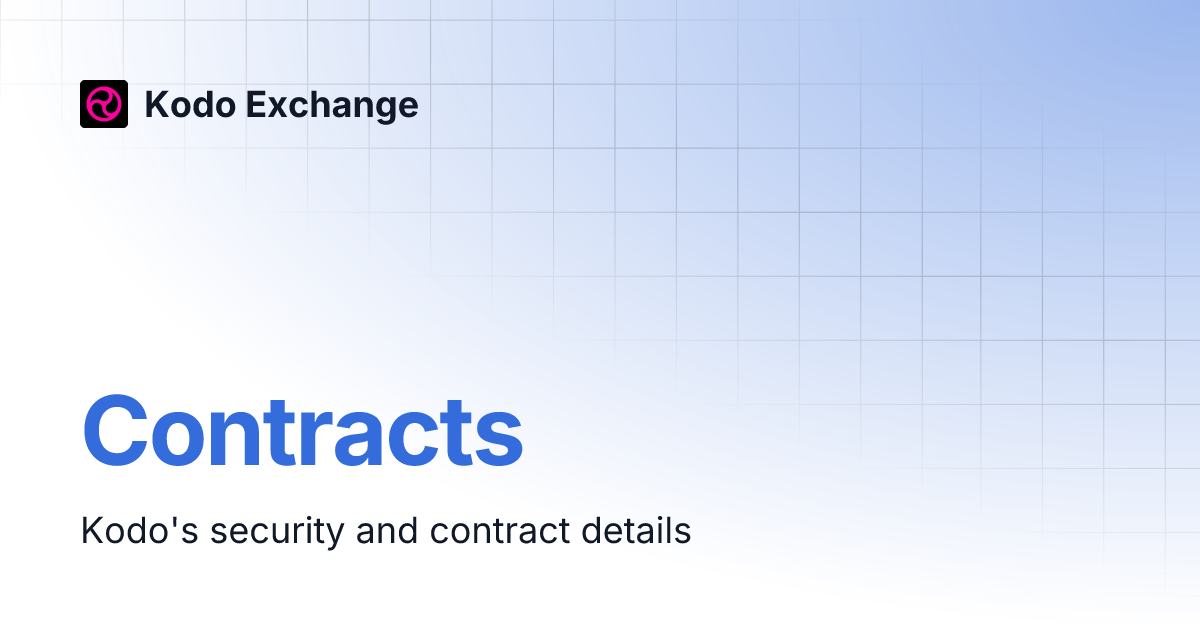 Contracts | Kodo Exchange
